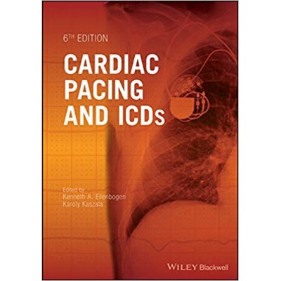 Cardiac,Pacing,and,ICDs,6th Edition,2014,Kenneth,A.,Ellenbogen,Karoly ...