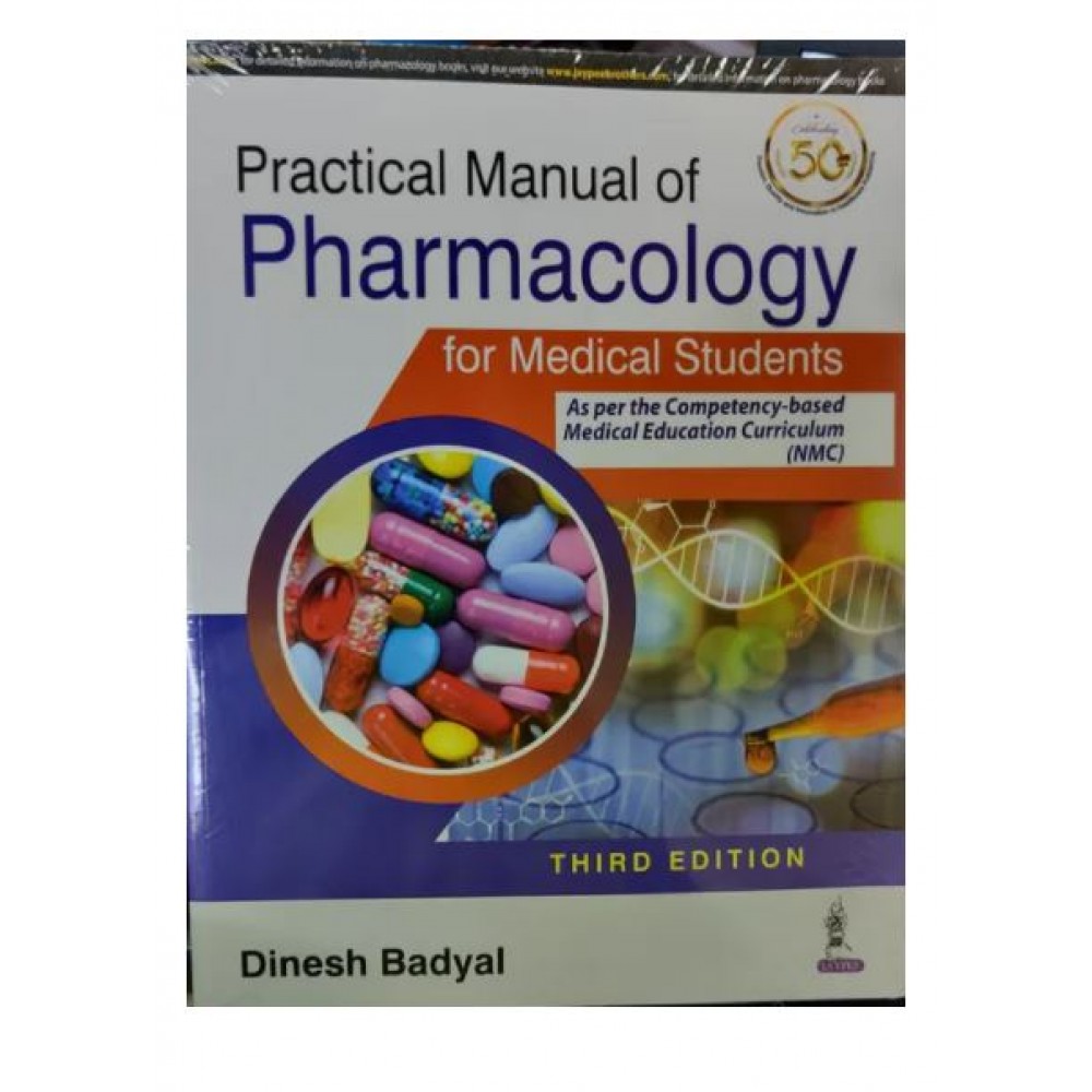 Practical Manual of Pharmacology for Medical Students;3rd Edition 2021 ...
