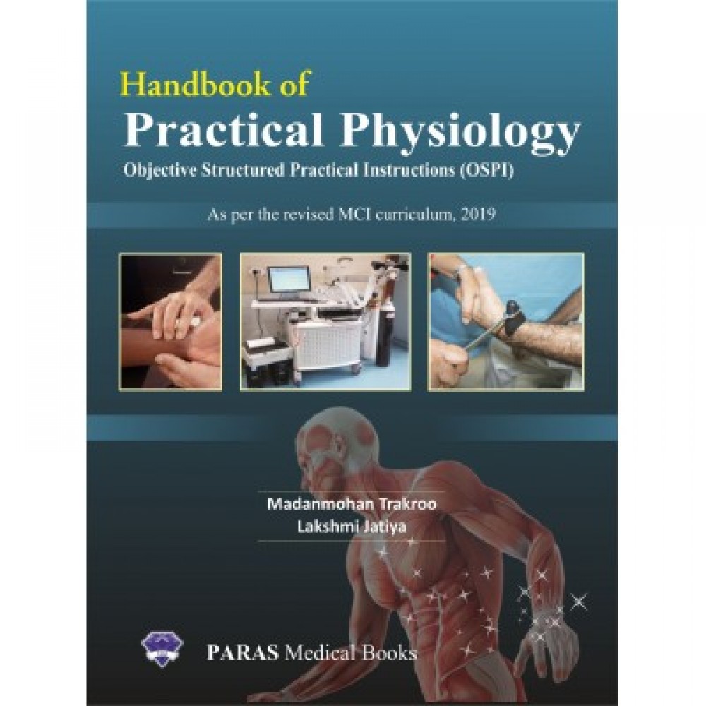 Handbook Of Practical Physiology 1st Edition 2019 By Madanmohan Trakroo ...